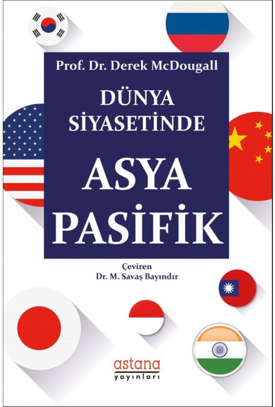 Dünya Siyasetinde Asya Pasifik - Derek Mcdougall Dünya Siyasetinde Asya Pasifik - Derek Mcdougall
