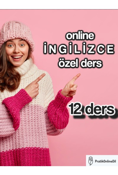 PratikOnlineDil Birebir Online İngilizce Özel Ders Paketi (12 Ders)
