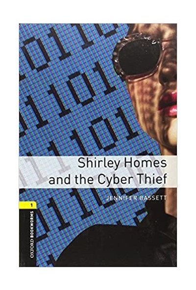 Obwl - Level 1: Shirley Homes And The Cyber Thief - Audio Pack - Jennifer Bassett