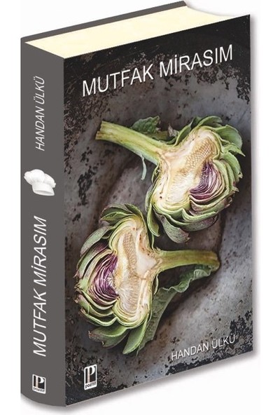 Mutfak Mirasım - Handan Ülkü Mutfak Mirasım - Handan Ülkü