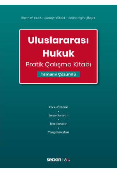 Uluslararası Hukuk Pratik Çalışma Kitabı - Ibrahim Kaya