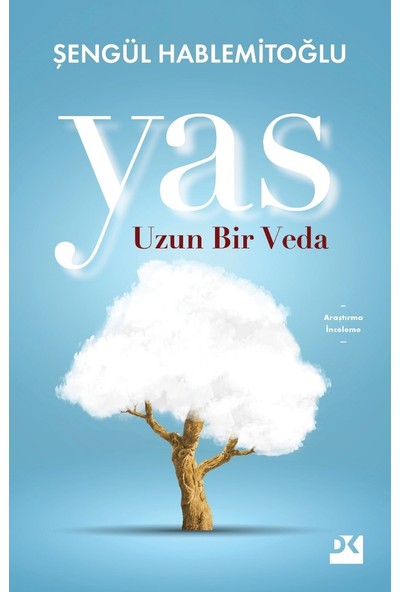 Yas uzun Bir Veda - Şengül Hablemitoğlu