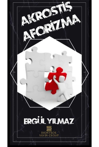 Akrostiş Aforizma - Ergül Yılmaz