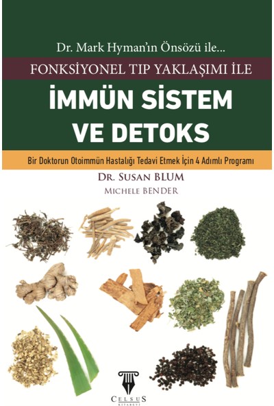 Fonksiyonel Tıp Yaklaşımı Ile Immün Sistem ve Detoks - Mark Hyman Fonksiyonel Tıp Yaklaşımı Ile Immün Sistem ve Detoks - Mark Hyman