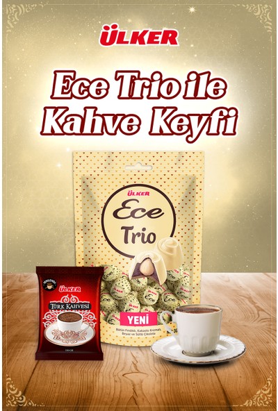 Ülker Ece Trio ile Kahve Keyfi Paketi