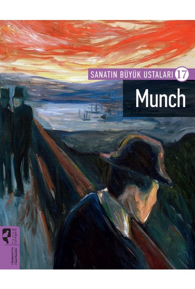 Sanatın Büyük Ustaları 17 Munch - Firdevs Candil Erdoğan