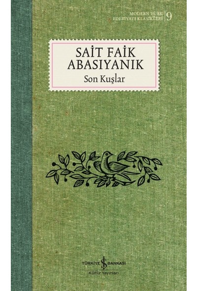 Son Kuşlar - Sait Faik Abasıyanık Son Kuşlar - Sait Faik Abasıyanık