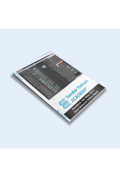Serdar Hakan Akademi 3Ds Max 2017 Slate Material Editor Beginner Version – E-Kitap Serdar Hakan Akademi 3Ds Max 2017 Slate Material Editor Beginner Version – E-Kitap