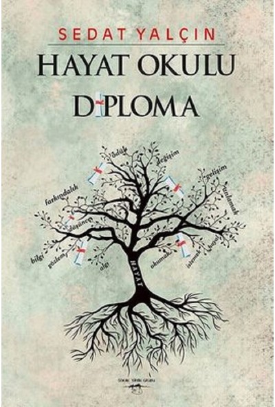 Hayat Okulu Diploma - Sedat Yalçın Hayat Okulu Diploma - Sedat Yalçın