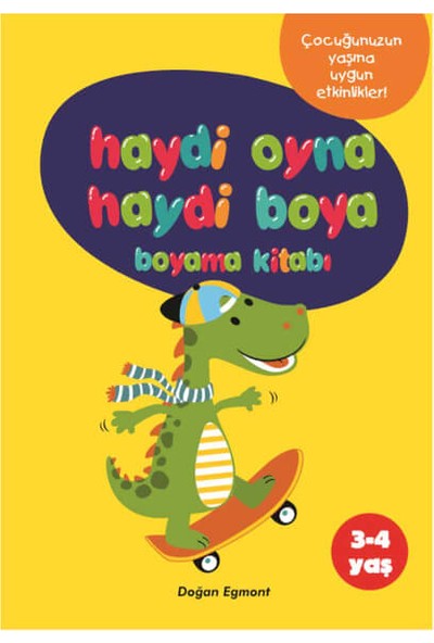 Haydi Oyna Haydi Boya Boyama Kitabı 2 (3-4 Yaş)