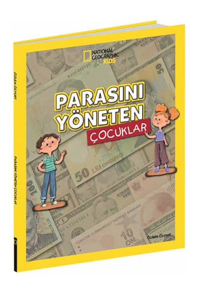 National Geographic Kids - Parasını Yöneten Çocuklar - Özlem Özyurt