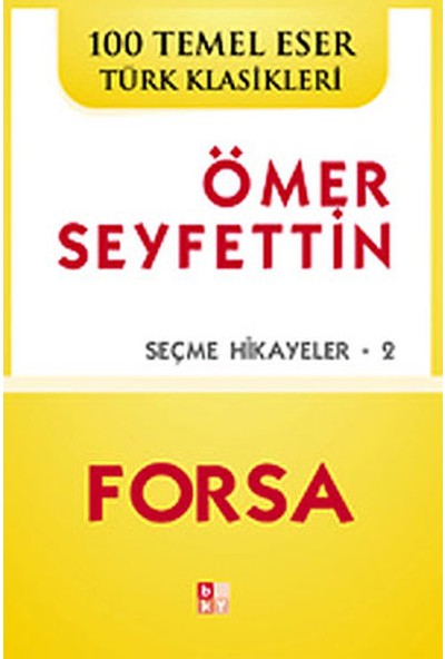 Forsa - Ömer Seyfettin Forsa - Ömer Seyfettin