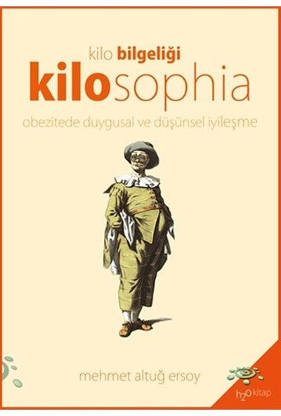 Kilosophia - Kilo Bilgeliği - Mehmet Altuğ Ersoy Kilosophia - Kilo Bilgeliği - Mehmet Altuğ Ersoy