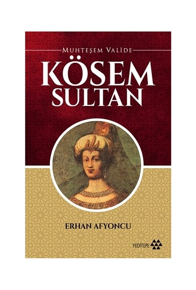Muhteşem Valide Kösem Sultan - Erhan Afyoncu