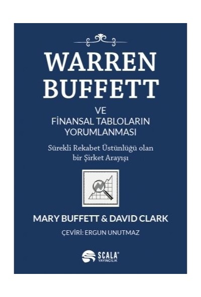 Warren Buffett ve Finansal Tabloların Yorumlanması - Mary Buffett