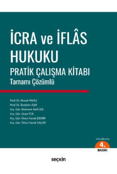 Icra ve Iflâs Hukuku Pratik Çalışma Kitabı - Murat Yavaş
