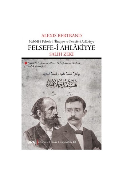 Felsefe-I Ahlâkiyye | Ahlak Felsefesi - Alexis Bertrand Felsefe-I Ahlâkiyye | Ahlak Felsefesi - Alexis Bertrand
