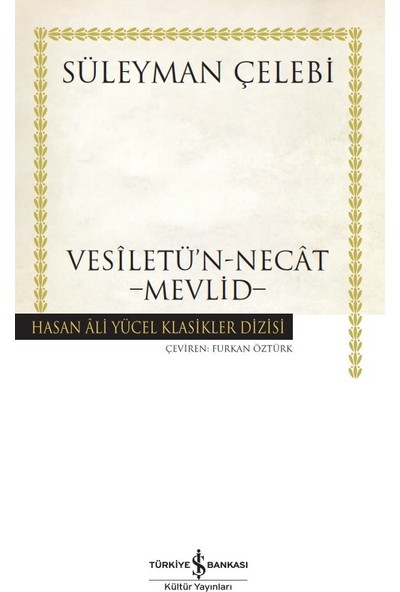 Vesîletü’n-Necât –mevlid - Süleyman Çelebi Vesîletü’n-Necât –mevlid - Süleyman Çelebi