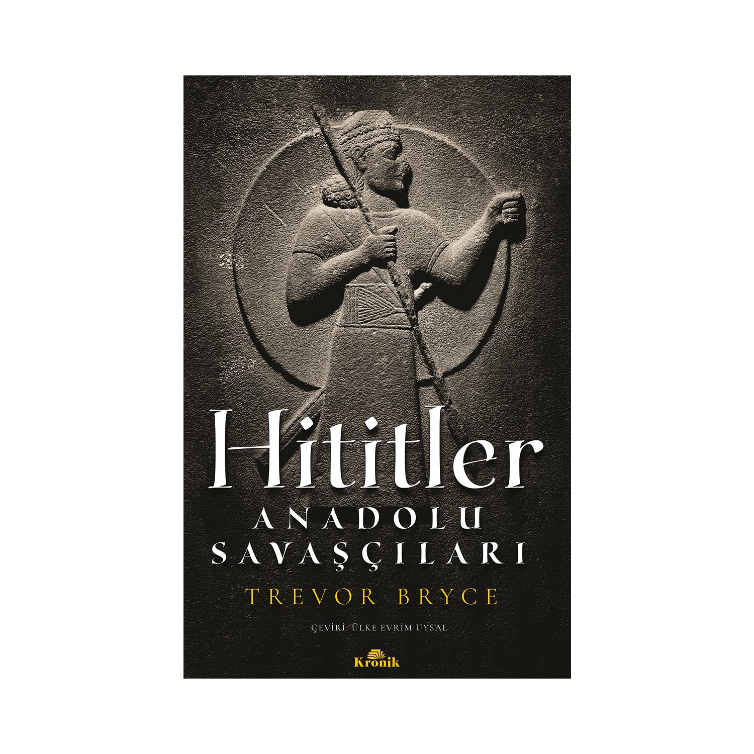 Hititler - Trevor Bryce Kitabı ve Fiyatı - Hepsiburada