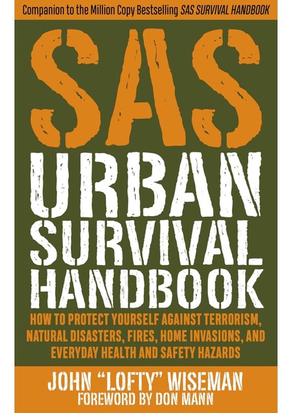Sas Urban Survival Handbook: How To Protect Yourself Against Kitabı