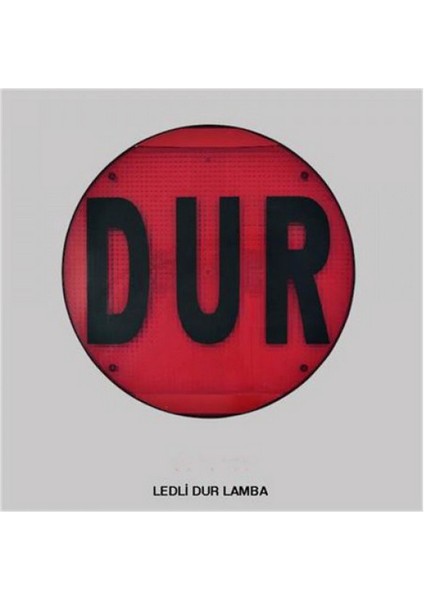 Dur Levhasi Işikli Bantli Buluş Ledli 10 Fiyatı