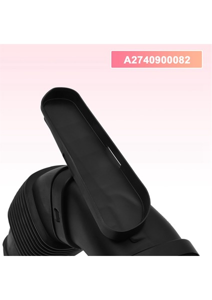 Qcuiil 2740900082 Mercedes-Benz W204 C180 Hava Giriş Hortumu Fiyatı