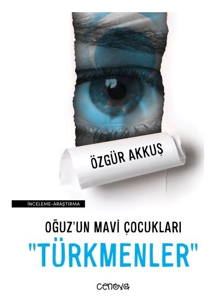 Oğuz’un Mavi Çocukları türkmenler Kitabı ve Fiyatı