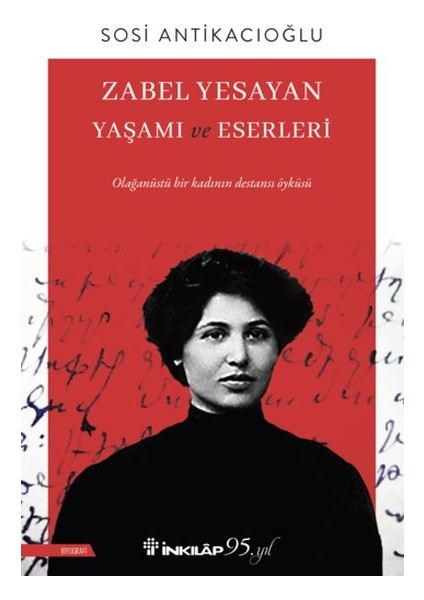 Kategori Yayıncılık Zabel Yesayan Yaşamı ve Eserleri Kitabı