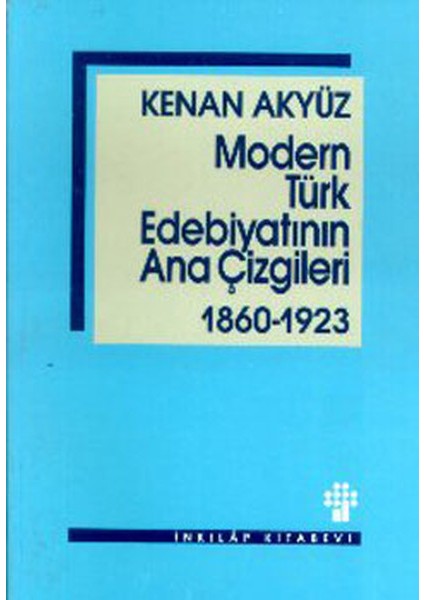 Magne Modern Türk Edebiyatının Ana Çizgileri 1860-1923 Kitabı