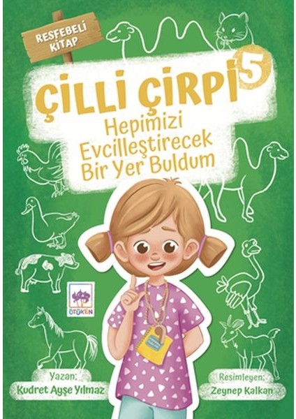 Hepimizi Evcilleştirecek Bir Yer Buldum - Çilli Çirpi -5 Kitabı
