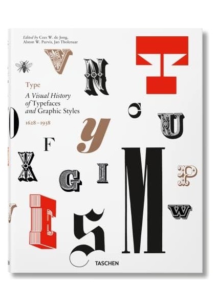 Type. A Visual History Of Typefaces & Graphic Styles Kitabı