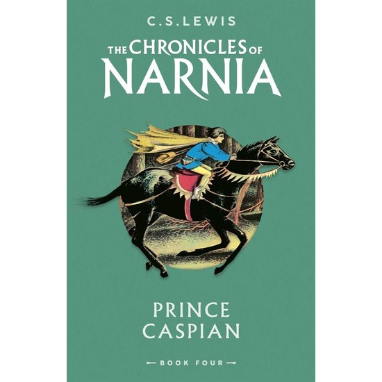 Prince Caspian - The Chronicles Of Narnia - C. S. Lewis Kitabı