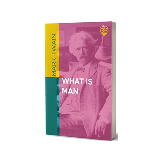 What Is Man - Mark Twain Kitabı ve Fiyatı - Hepsiburada