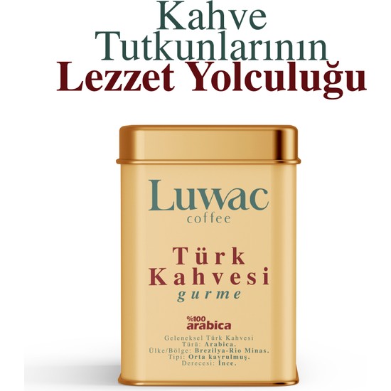 Luwac Coffee Orta Kavrulmuş Türk Kahvesi Teneke Kutu 100 gr Fiyatı