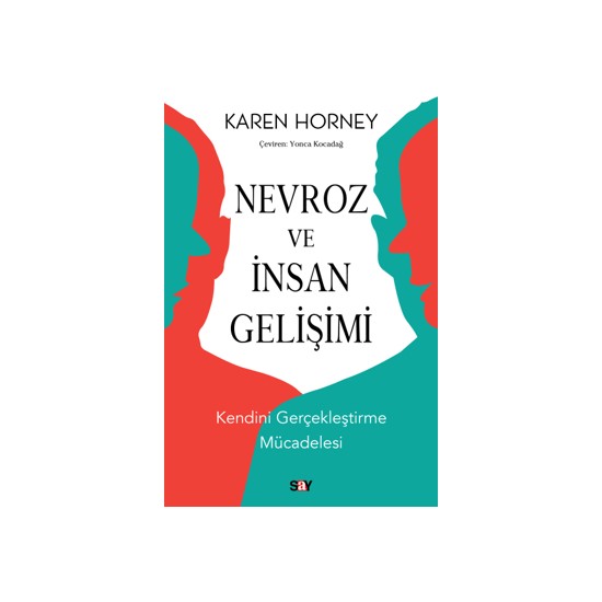 Nevroz ve İnsan Gelişimi - Kendini Gerçekleştirme Kitabı
