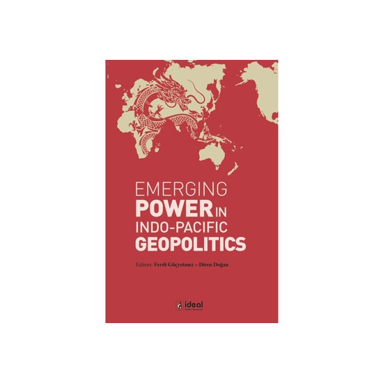 Emerging Power in Indo - Pacific Geopolitics Kitabı ve Fiyatı