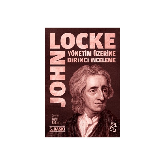 Yönetim Üzerine Birinci İnceleme - John Locke Kitabı ve Fiyatı