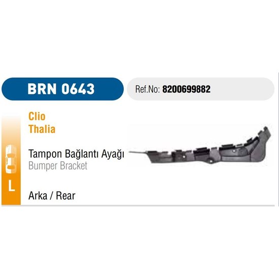 Baran Tampon Braketı Arka Sol Clıo Thalıa 8200699882 Fiyatı