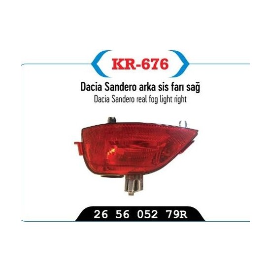 Dacia Sandero Sağ Arka Sis Farı - Tampon Reflektörü Fiyatı