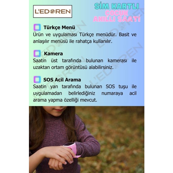 L'edoren Akıllı Çocuk Saati Uyumlu Sim Kartlı ve Gps Konum Fiyatı