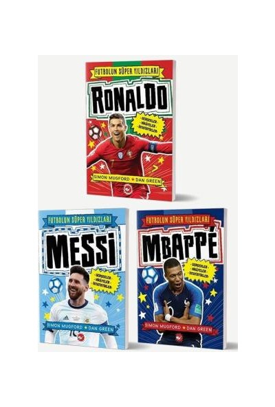 Futbolun Süper Yıldızları Serisi 3 Kitap Set / Ronaldo - Messi - Mbappe Futbolun Süper Yıldızları Serisi 3 Kitap Set / Ronaldo - Messi - Mbappe