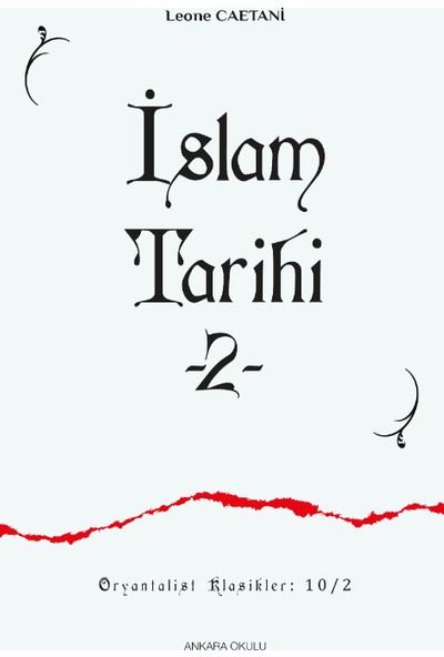 Islam Tarihi 2 - Leone Caetani Islam Tarihi 2 - Leone Caetani