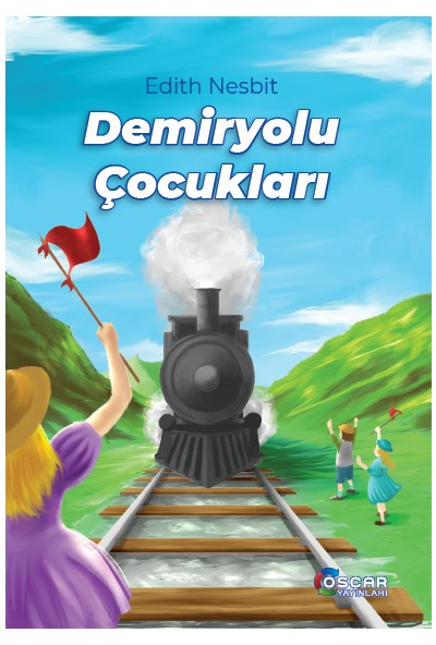 Demiryolu Çocukları - Edith Nesbit