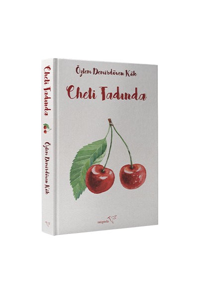 Cheli Tadında (Ciltli) - Özlem Demirdöven Kök