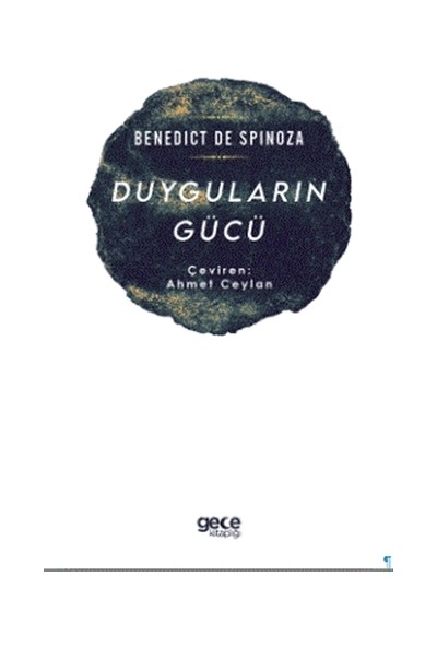 duyguların Gücü - Benedict De Spinoza duyguların Gücü - Benedict De Spinoza