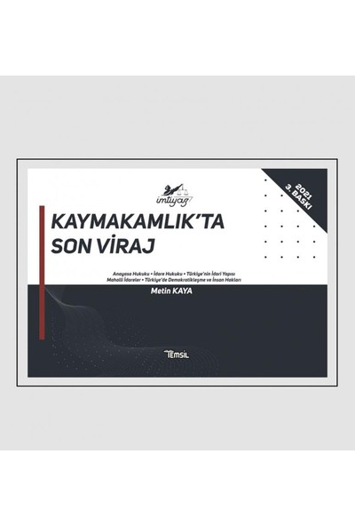 Imtiyaz Kaymakamlık'ta Son Viraj - Metin Kaya Imtiyaz Kaymakamlık'ta Son Viraj - Metin Kaya