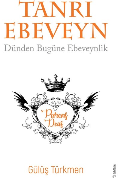 Tanrı Ebeveyn - Gülüş Türkmen