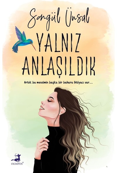 Yalnız Anlaşıldık - Songül Ünsal