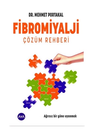 Fibromiyalji Çözüm Rehberi - Mehmet Portakal Fibromiyalji Çözüm Rehberi - Mehmet Portakal