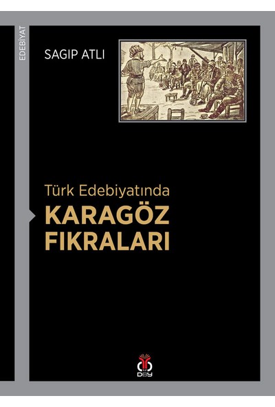 Dby Yayınları Türk Edebiyatında Karagöz Fıkraları - Sagıp Atlı